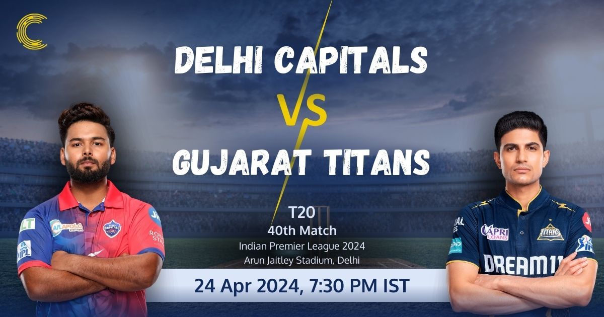 DC vs GT Match Prediction | 40th Match at Delhi | 24 Apr 2024
